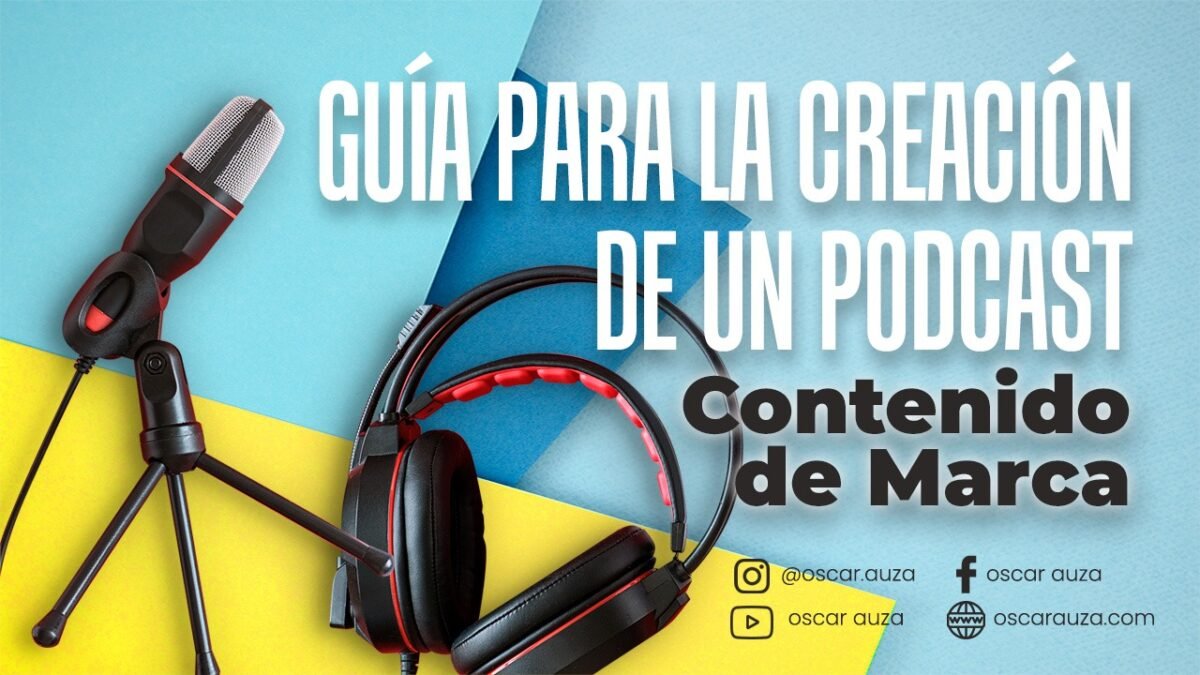 Podcast: Guía Para la Creación 🎧 Marketing de Contenidos 🎤